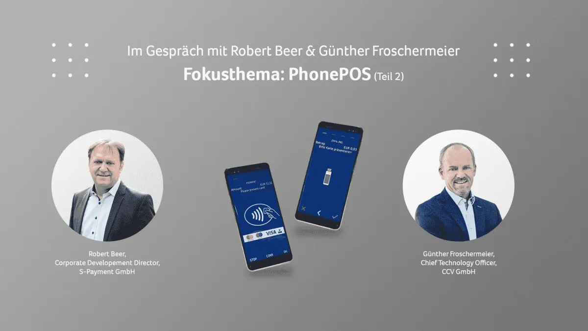 Interview: Robert Beer & Günther Froschermeier zum Thema PhonePOS (Teil ...